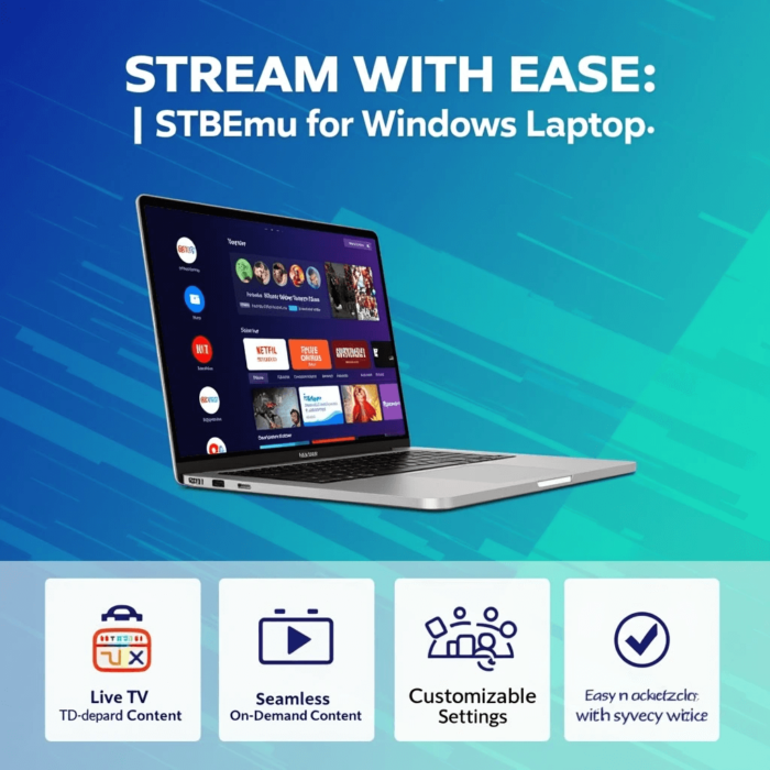 Stream with Ease: STBEmu on Windows Laptop